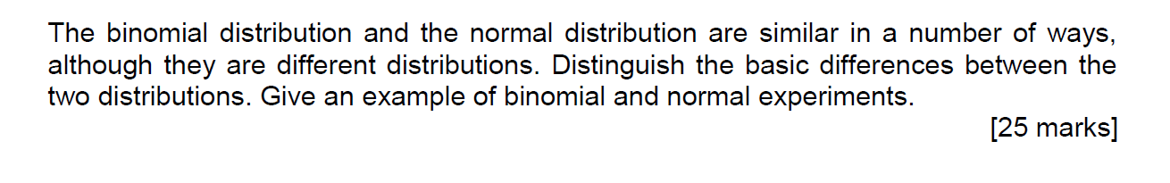 Solved The binomial distribution and the normal distribution | Chegg.com