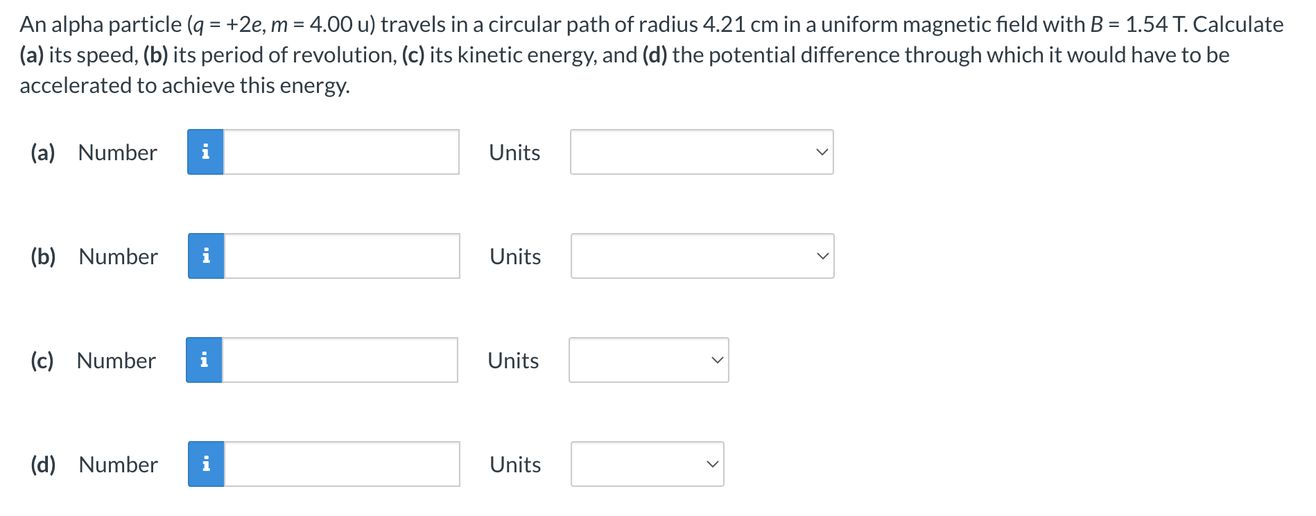 Solved An alpha particle (q=+2e,m=4.00u) travels in a | Chegg.com