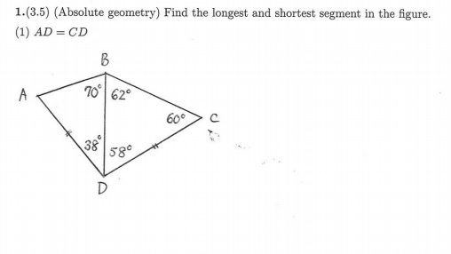 Solved 1.(3.5) (Absolute geometry) Find the longest and | Chegg.com