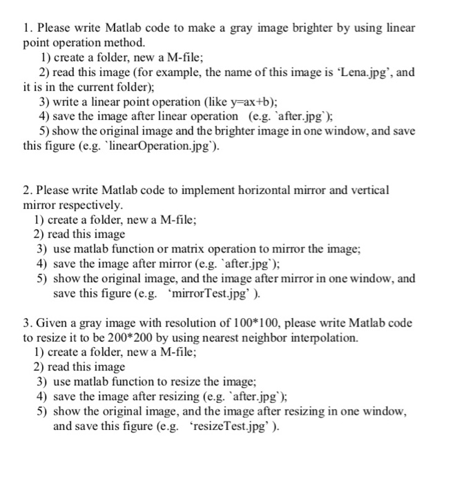 Solved 1. Please write Matlab code to make a gray image | Chegg.com