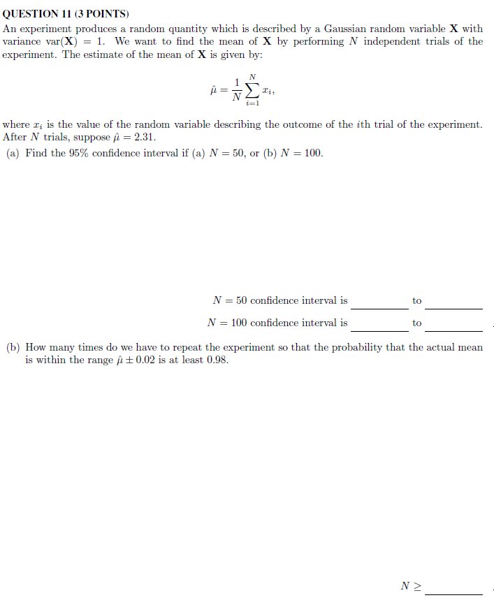 Solved QUESTION 11 (3 POINTS) An experiment produces a | Chegg.com