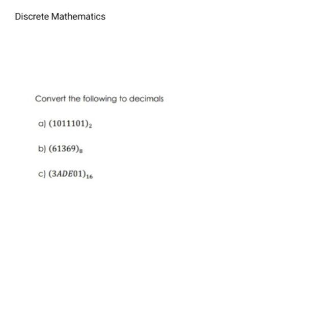 Solved Discrete Mathematics Convert the following to | Chegg.com
