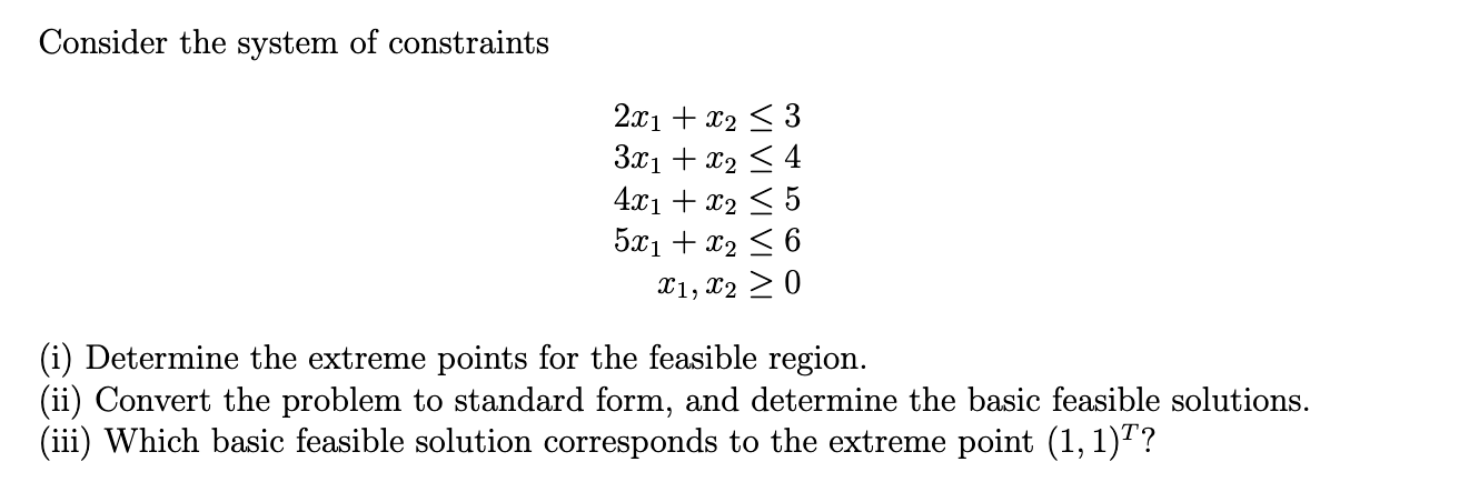 Consider The System Of Constraints