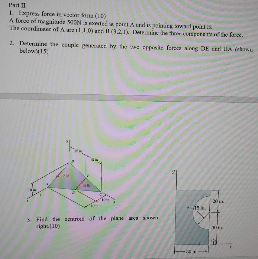 Solved Part II 1. Express force in vector form (10) A force | Chegg.com
