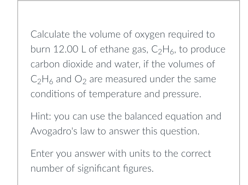 Solved Calculate the volume of oxygen required to burn \\( | Chegg.com