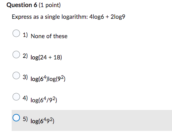 Solved Express as a single logarithm: 4log6+2log9 1) None of | Chegg.com