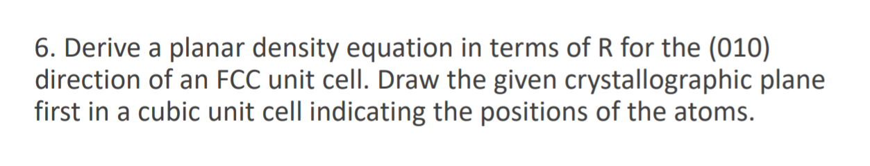 Solved 6. Derive a planar density equation in terms of R for | Chegg.com