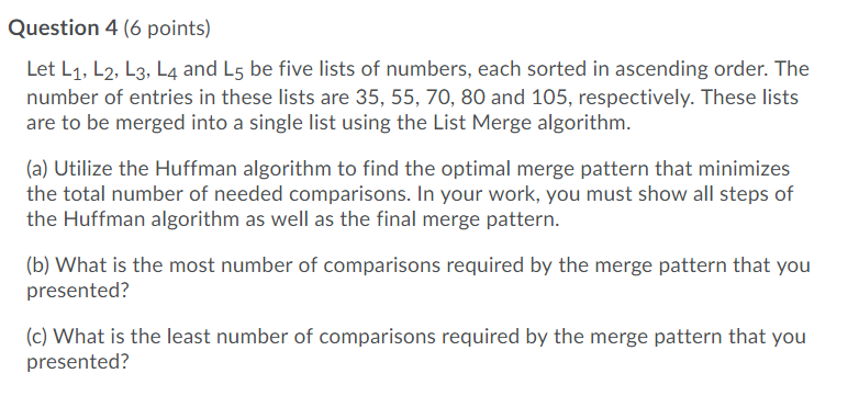 Question 4 (6 points) Let L1, L2, L3, L4 and L5 be | Chegg.com