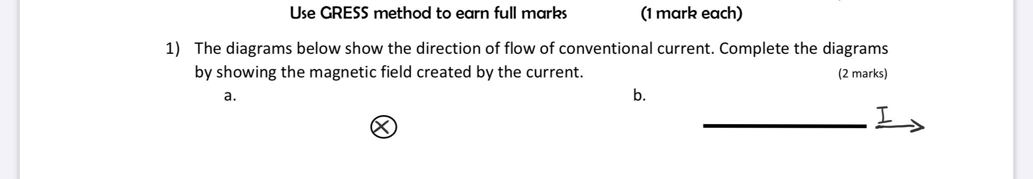 Solved Use GRESS method to earn full marks (1 mark each) 1) | Chegg.com