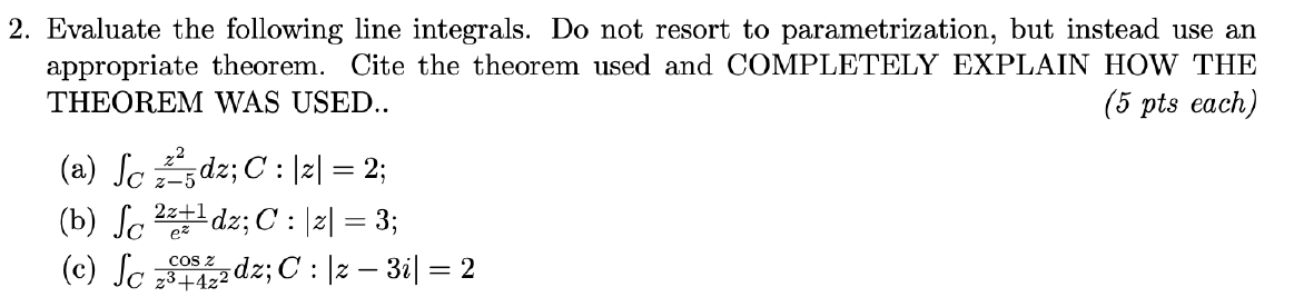 Solved 2. Evaluate the following line integrals. Do not | Chegg.com