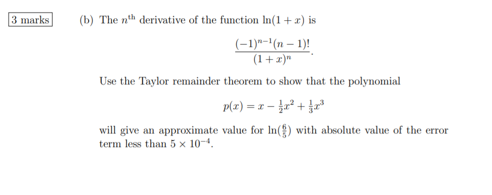 Solved 3 marks (b) The nth derivative of the function ln(1 + | Chegg.com