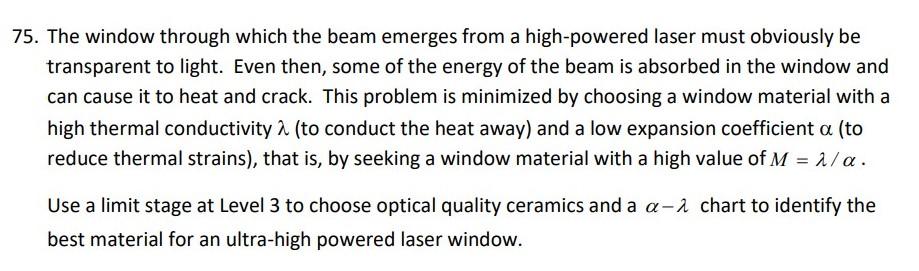 Solved 75. The window through which the beam emerges from a | Chegg.com