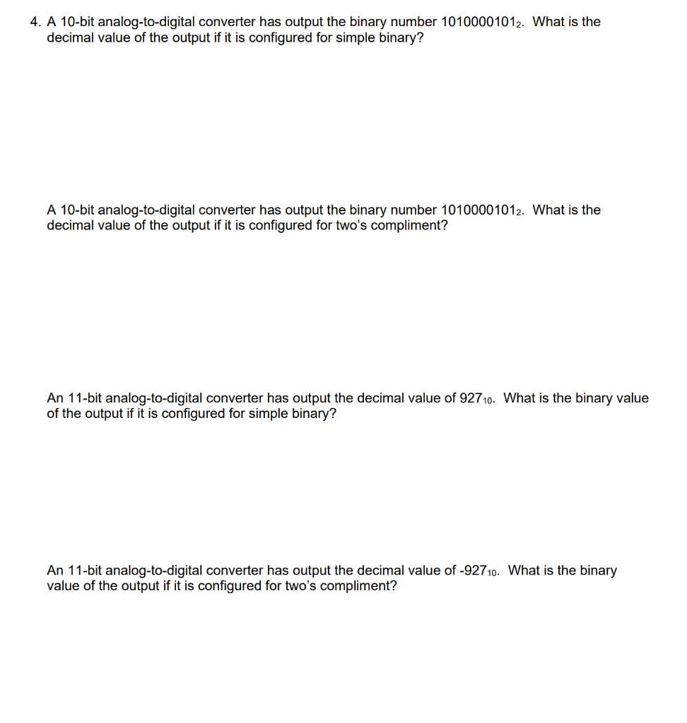 Solved 4. A 10-bit analog-to-digital converter has output | Chegg.com