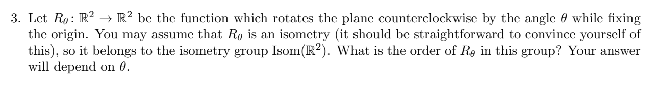 Solved 3. Let Rθ:R2→R2 be the function which rotates the | Chegg.com