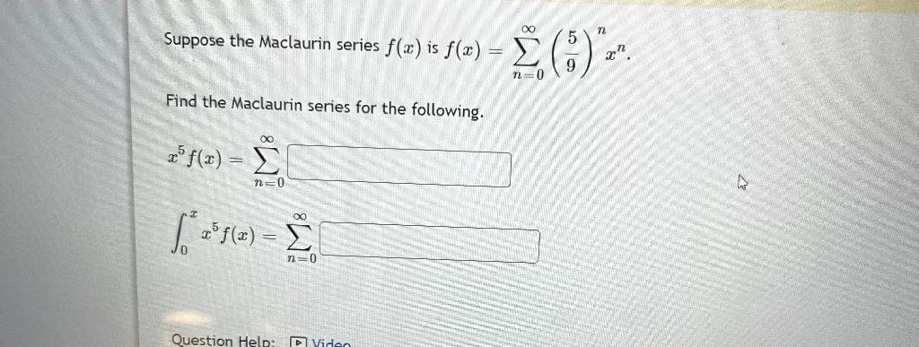 Solved Suppose the Maclaurin series f(x) is | Chegg.com