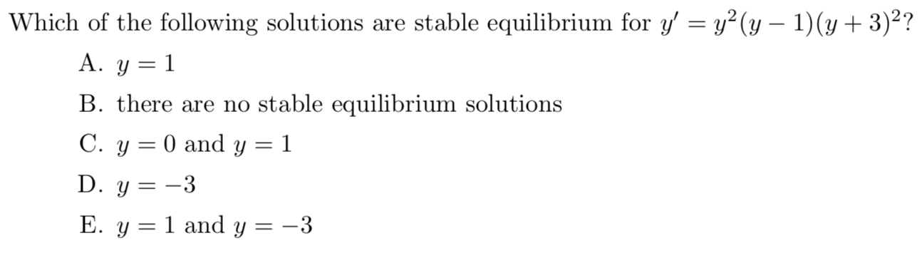 Solved Which of the following solutions are stable | Chegg.com