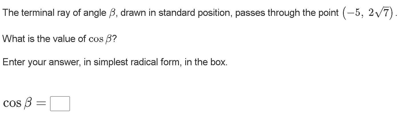Solved The terminal ray of angle B, drawn in standard | Chegg.com