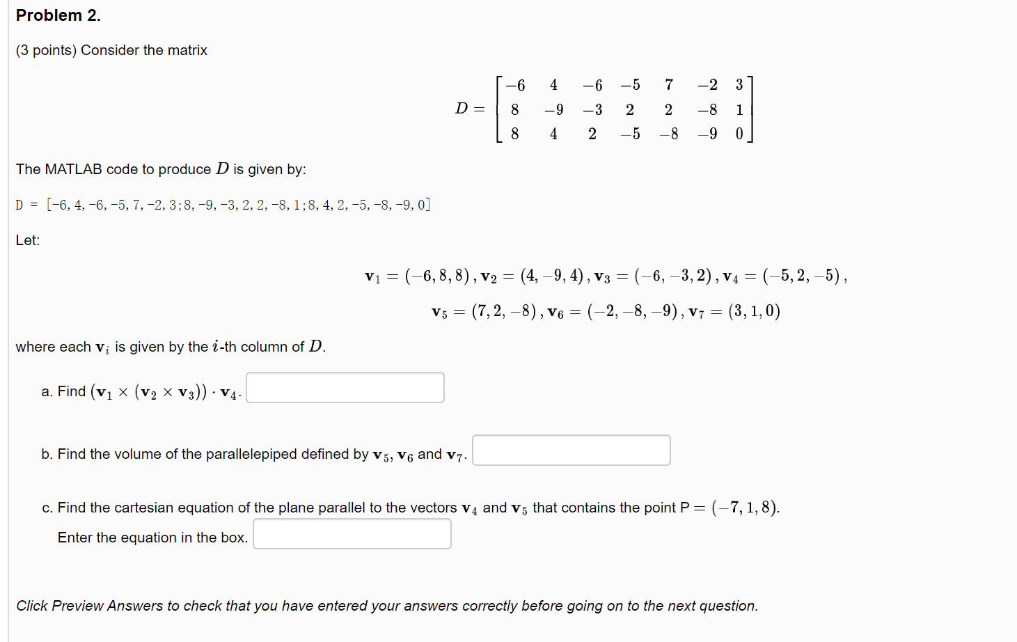 Solved Problem 2. (3 points) Consider the matrix -6 4 -6 -5 | Chegg.com