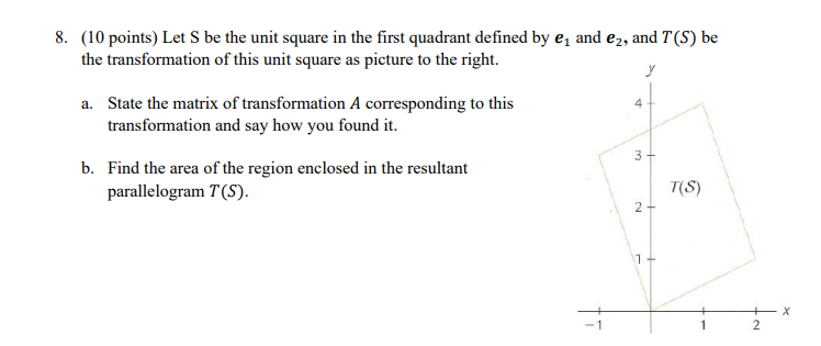 Solved 8. (10 points) Let S be the unit square in the first | Chegg.com