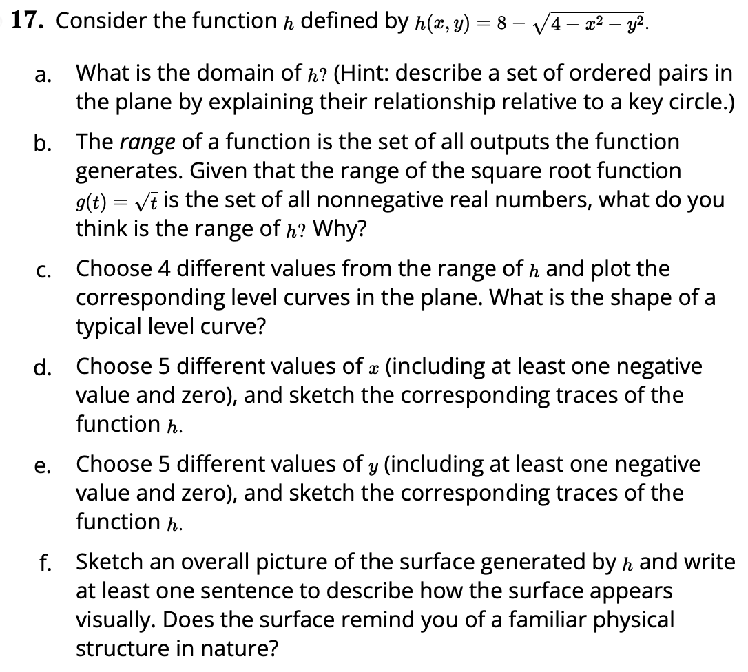 Solved Consider the function h defined by h(x,y) = 8 - | Chegg.com