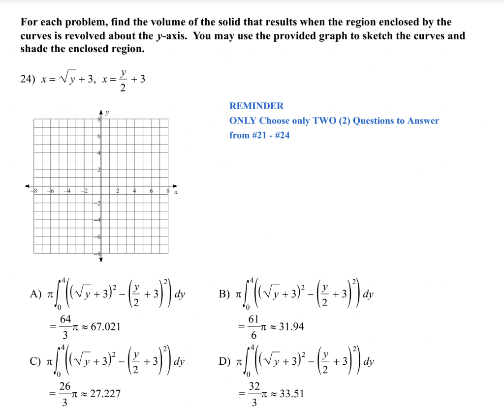 Solved For each problem, find the volume of the solid that | Chegg.com