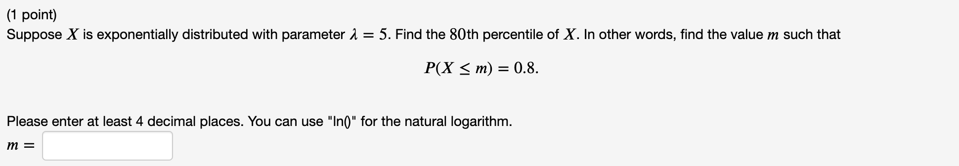 (1 point) Suppose X is exponentially distributed with | Chegg.com