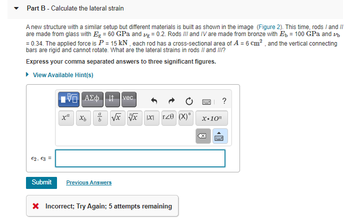 Solved Part B - Calculate the lateral strain A new structure | Chegg.com