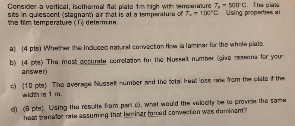 Consider a vertical, isothermal flat plate 1m high | Chegg.com