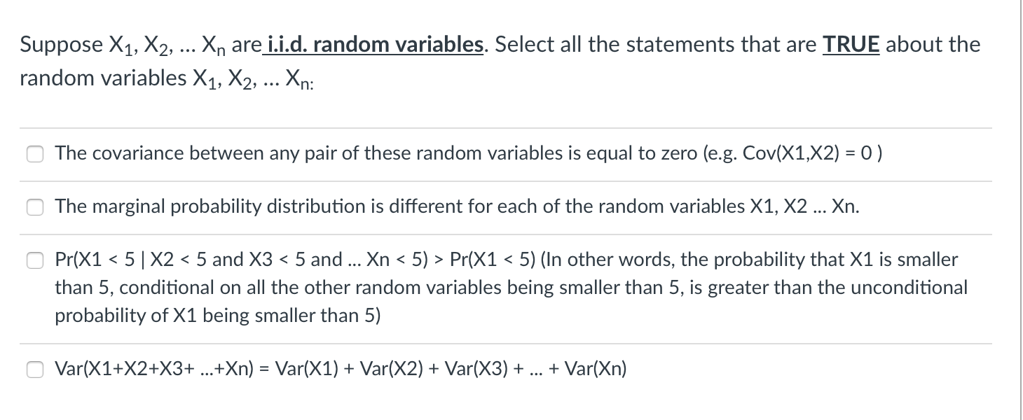 Solved Suppose X1, X2, ... Xn are i.i.d. random variables. | Chegg.com