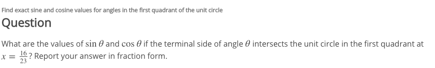 Solved Find Exact Sine And Cosine Values For Angles In The