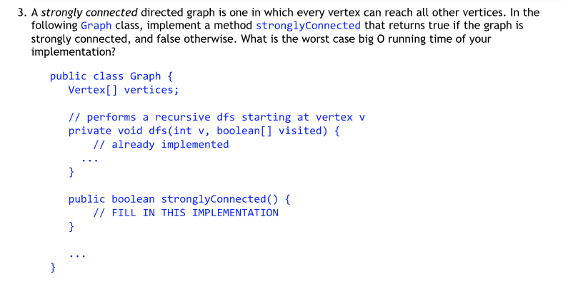 Solved 3. A strongly connected directed graph is one in | Chegg.com