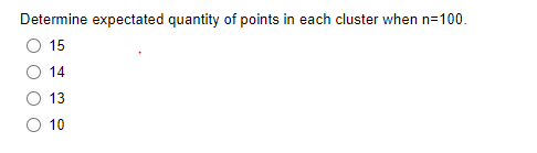 Solved Determine expectated quantity of points in each | Chegg.com