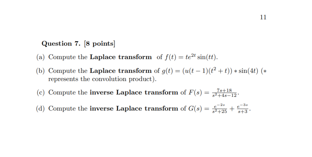 Solved Question 7. [8 points) (a) Compute the Laplace | Chegg.com