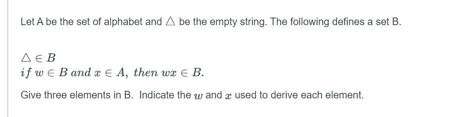 Solved Let A be the set of alphabet and be the empty | Chegg.com