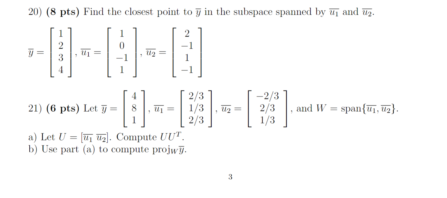 Solved 20) (8 pts) Find the closest point to y in the | Chegg.com