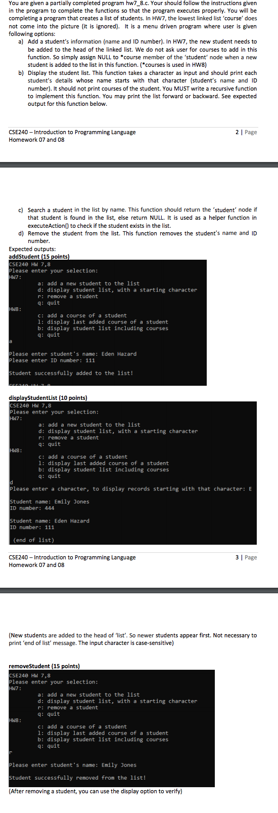 Solved You are given a partially completed program hw7_8.c. | Chegg.com