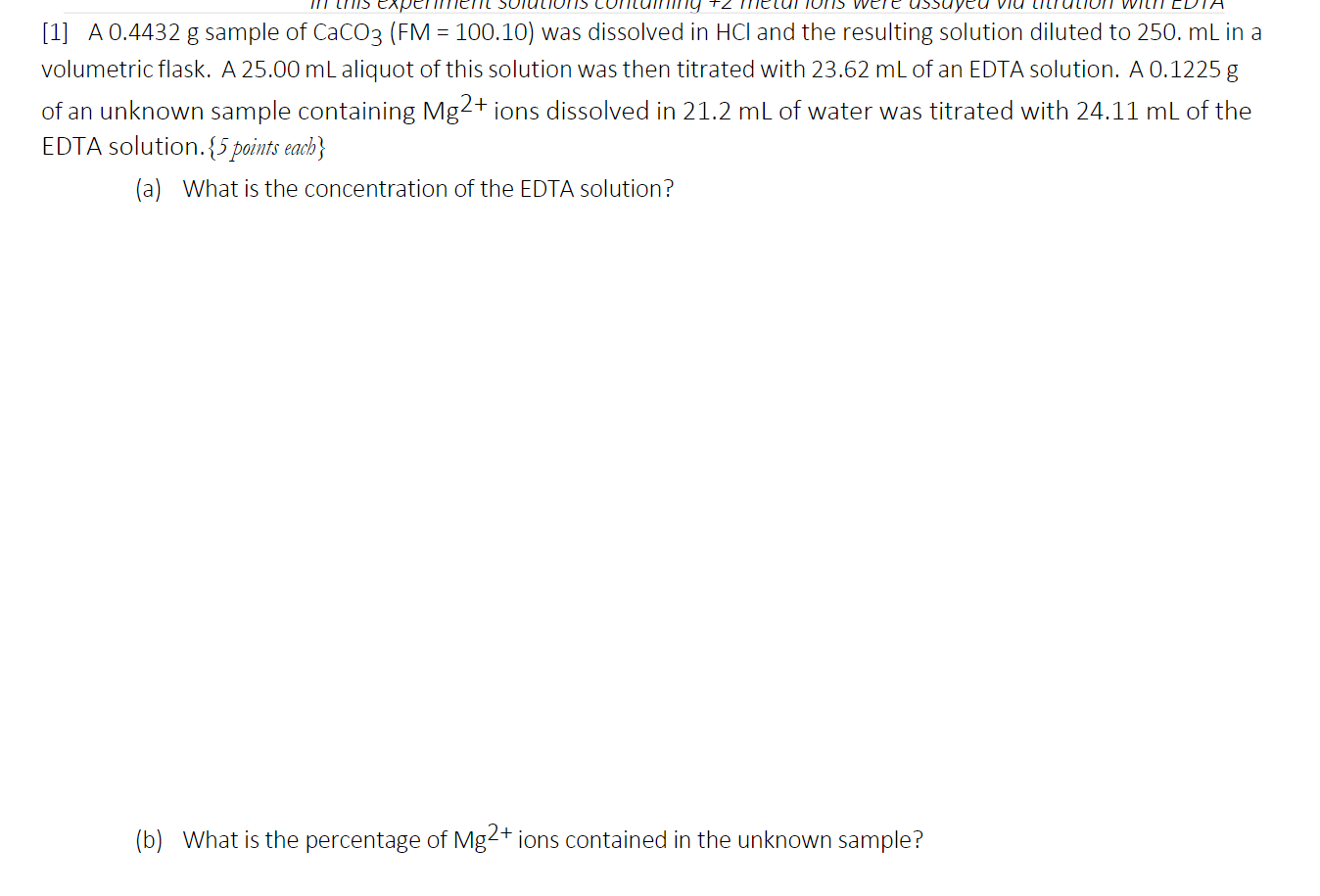 Solved [1] A 0.4432 g sample of CaCO3(FM=100.10) was | Chegg.com
