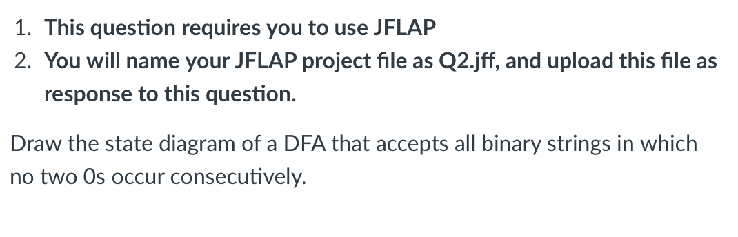 1. This question requires you to use JFLAP 2. You | Chegg.com