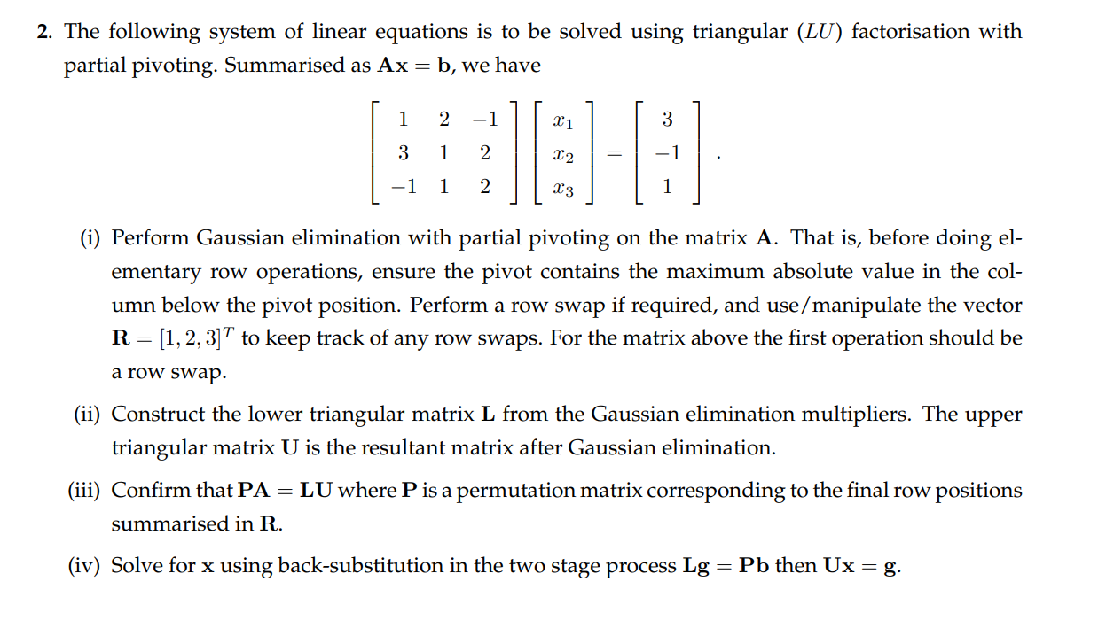 Solved 2. The following system of linear equations is to be | Chegg.com