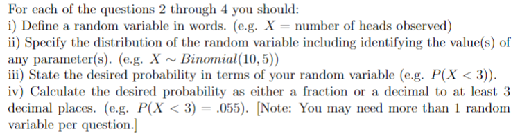 Solved For each of the questions 2 through 4 you should: i) | Chegg.com