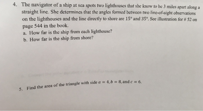 Solved The navigator of a ship at sea spots two lighthouses | Chegg.com