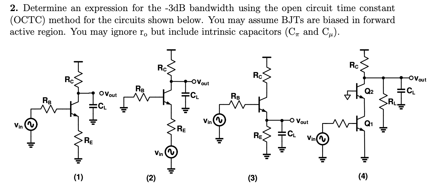 Solved 2. Determine an expression for the -3dB bandwidth | Chegg.com