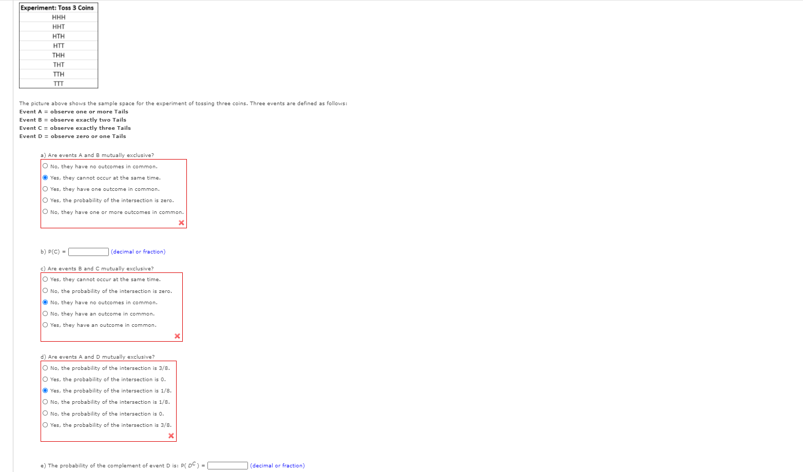 Solved Experiment: Toss 3 Coins HHH HHT HTH HTT THH THT TTH | Chegg.com