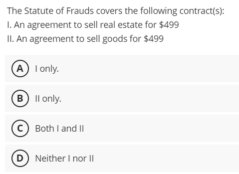 Solved The Statute of Frauds covers the following | Chegg.com