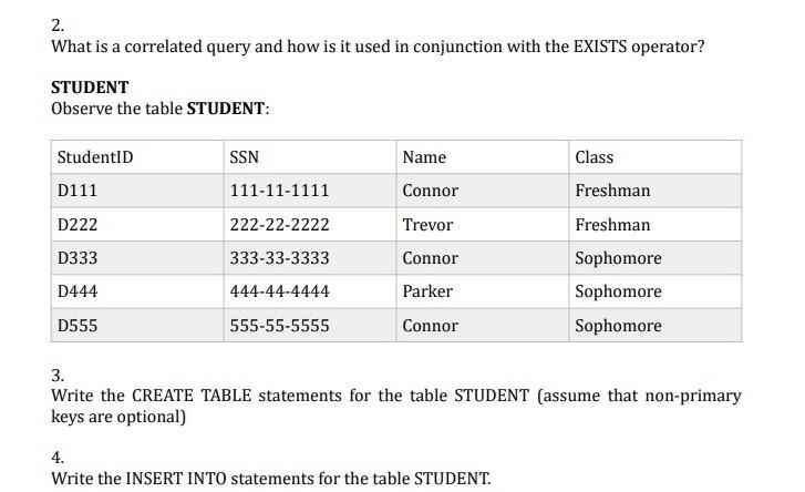 Solved 2 What Is A Correlated Query And How Is It Used In