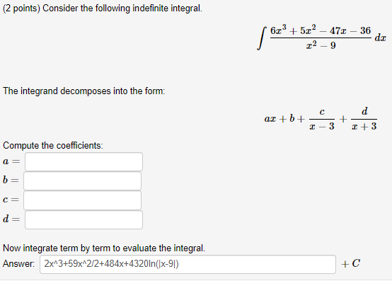 Solved ( 2 points) Consider the following indefinite | Chegg.com