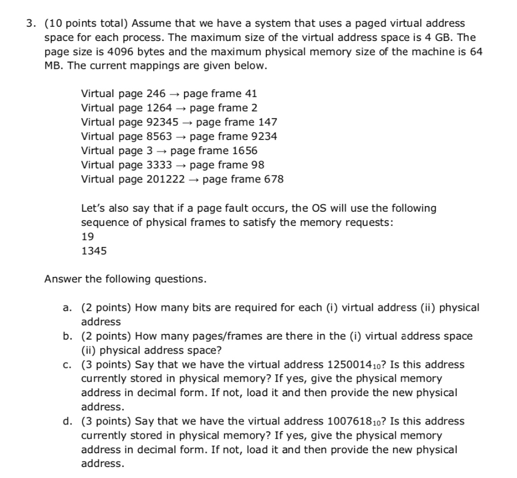 Solved Assume that we have a system that uses a paged | Chegg.com