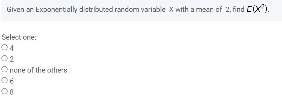 Solved Given an Exponentially distributed random variable X | Chegg.com