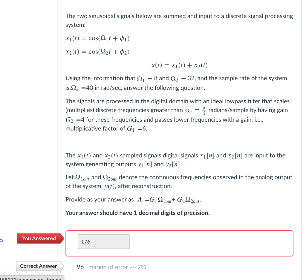 Solved The two sinusoidal signals below are summed and input | Chegg.com