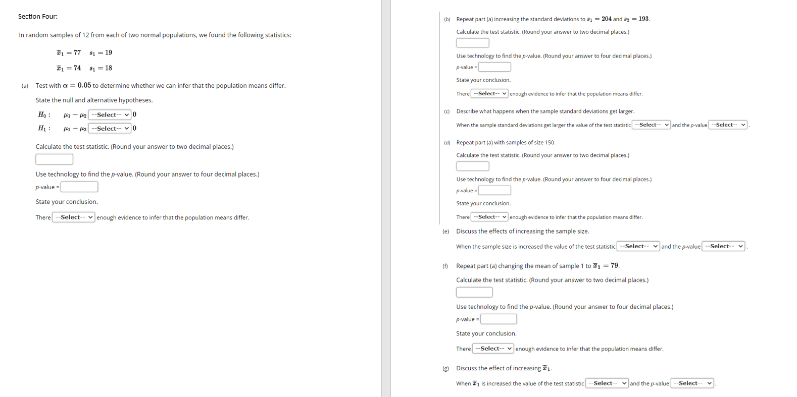 Solved Section Four: In random samples of 12 from each of | Chegg.com